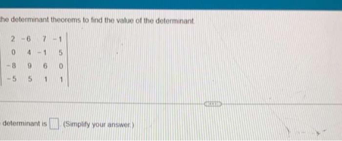 Solved The determinant theorems to find the value of the | Chegg.com