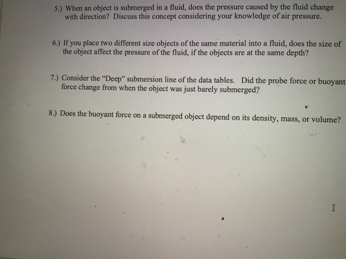 Solved 5.) When an object is submerged in a fluid, does the | Chegg.com