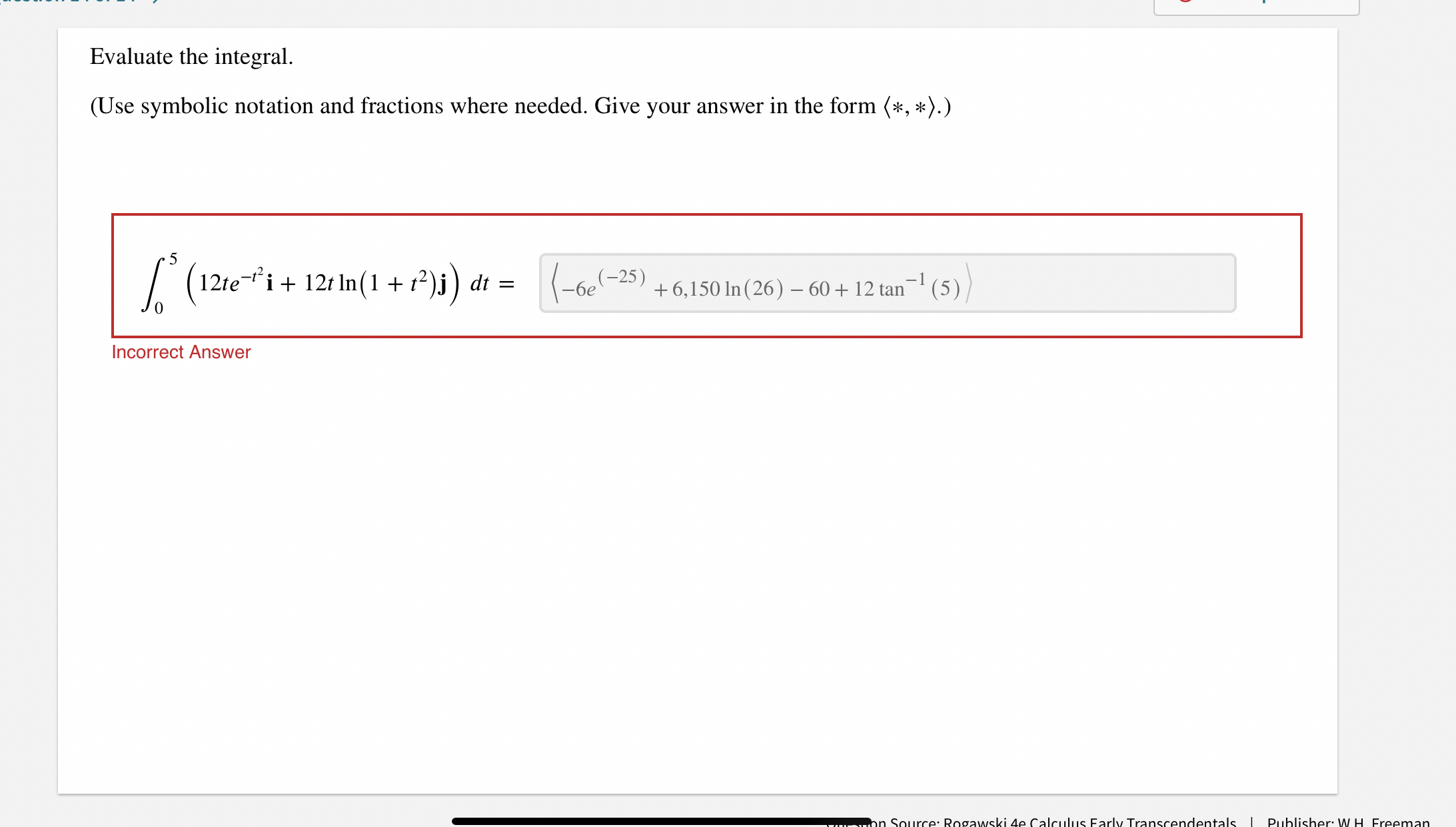 Solved Evaluate the integral.(Use symbolic notation and | Chegg.com