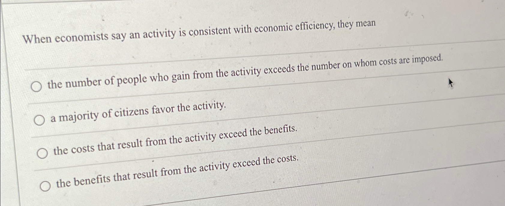 Solved When economists say an activity is consistent with | Chegg.com
