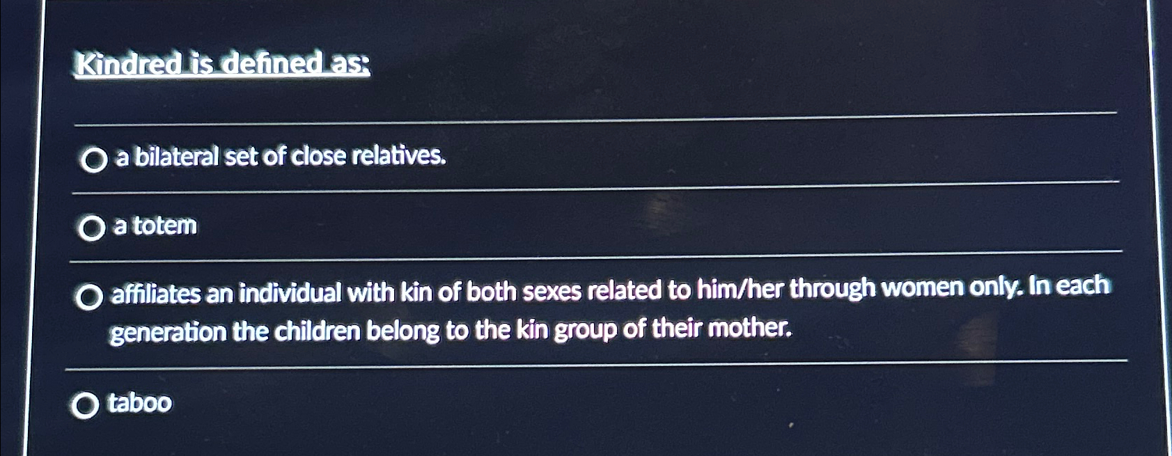 Solved Kindred is defined as:a bilateral set of close | Chegg.com