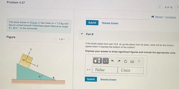 Solved The block shown in (Figure 1) has mass m=7.0 kg and | Chegg.com