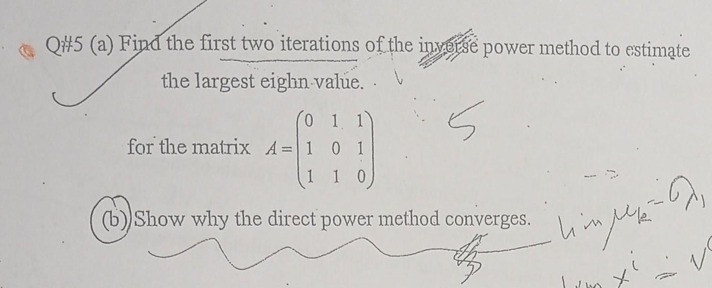 Solved Qi*5 (a) Find the first two iterations of the insuefe | Chegg.com