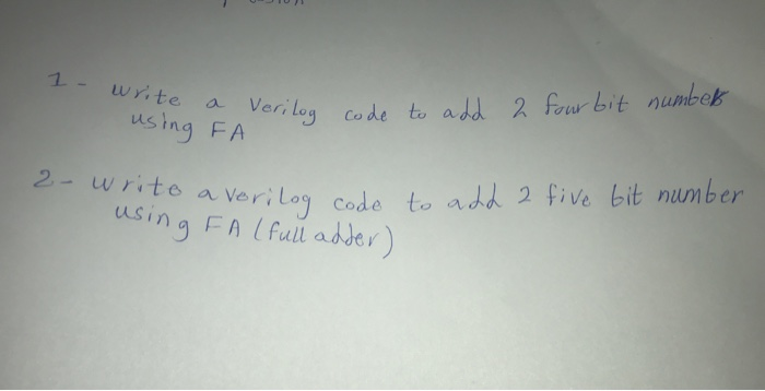 Solved 1 write using FA a Verilog code to add a four bit | Chegg.com