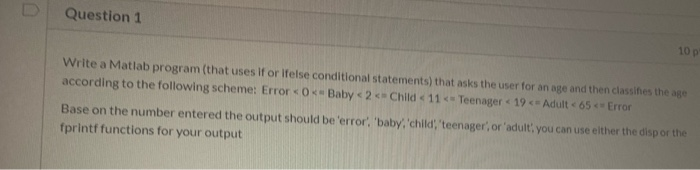 Solved Question 1 10 p Write a Matlab program (that uses if | Chegg.com