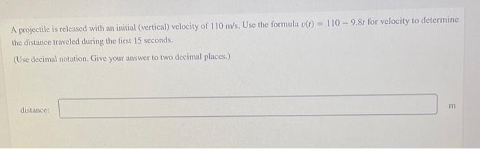 Solved A projectile is released with an initial (vertical) | Chegg.com