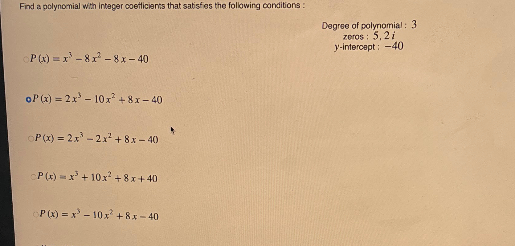 Solved Find a polynomial with integer coefficients that | Chegg.com