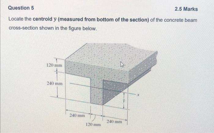 Solved Locate the centroid yˉ (measured from bottom of the | Chegg.com