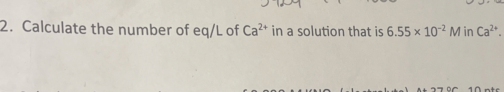 Solved Calculate the number of eq/ L ﻿of Ca2+ ﻿in a solution | Chegg.com