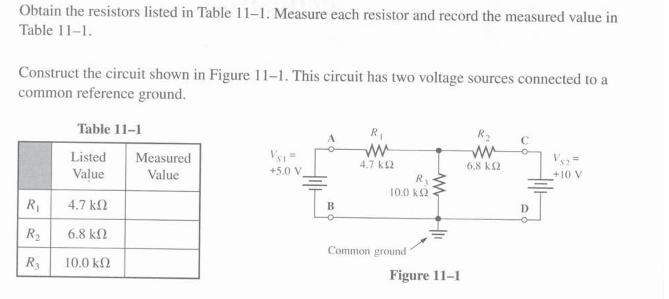 Obtain the resistors listed in Table 11-1. ﻿Measure | Chegg.com
