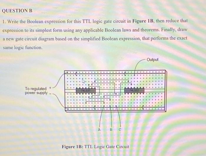 Solved QUESTION B 1. Write the Boolean expression for this | Chegg.com