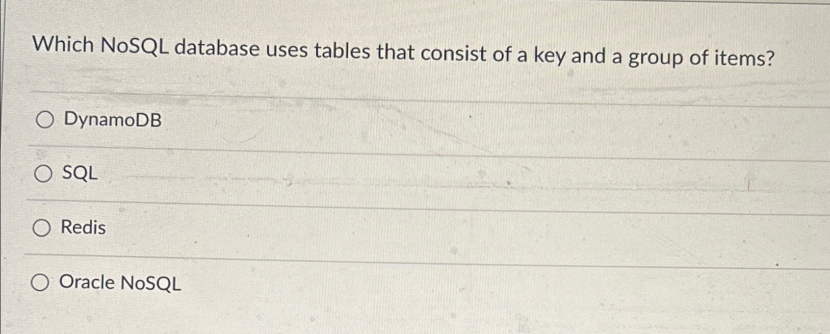 Solved Which NoSQL database uses tables that consist of a | Chegg.com