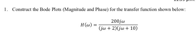 Solved II. P.11. 1. Construct the Bode Plots (Magnitude and | Chegg.com