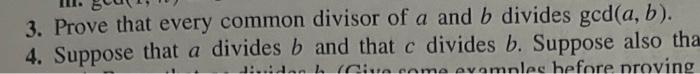 Solved 3. Prove that every common divisor of a and b divides | Chegg.com