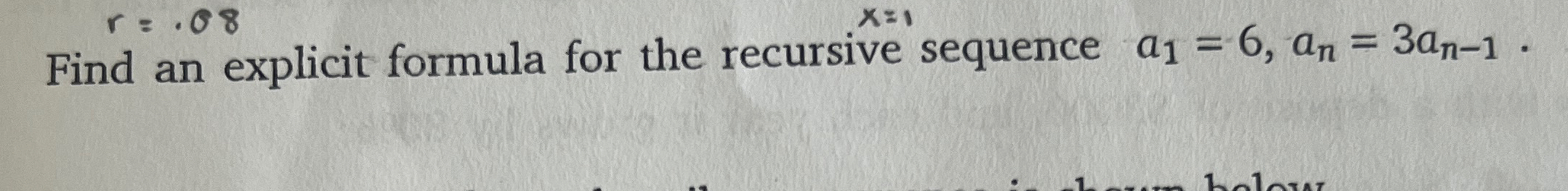 Solved Find an explicit formula for the recursive sequence | Chegg.com