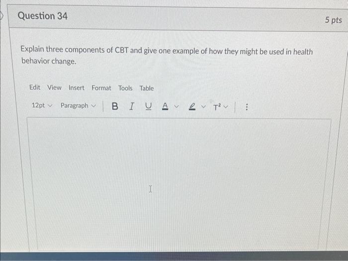 Solved Explain three components of CBT and give one example | Chegg.com