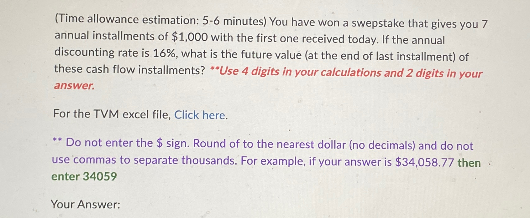 Solved (Time allowance estimation: 5-6 minutes) You have won | Chegg.com