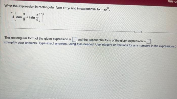 Solved Write the expression in rectangular form x + yi and | Chegg.com
