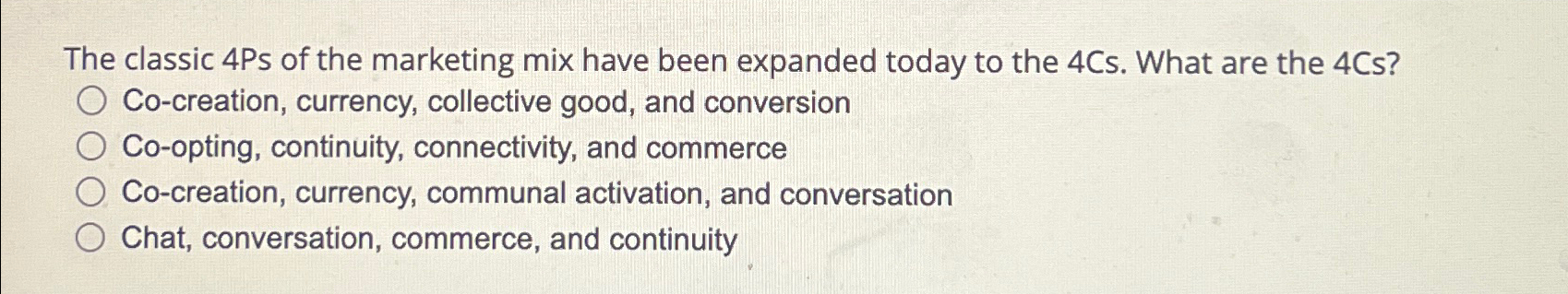 Solved The classic 4Ps of the marketing mix have been | Chegg.com