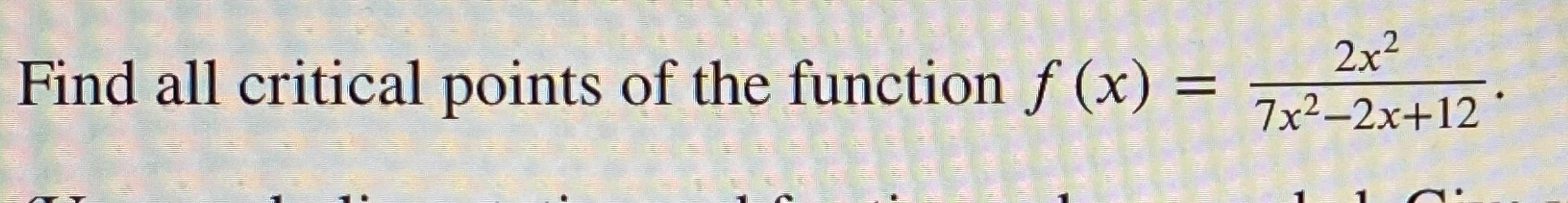 Solved Find all critical points of the function | Chegg.com