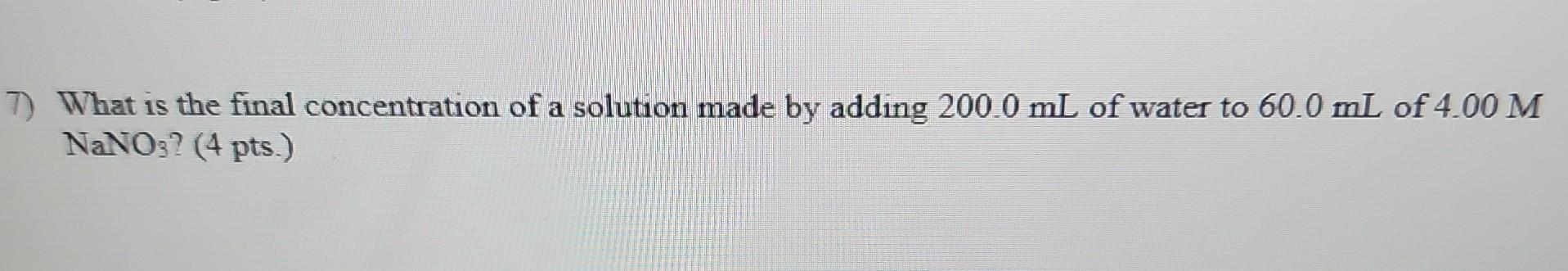 Solved What is the final concentration of a solution made by | Chegg.com