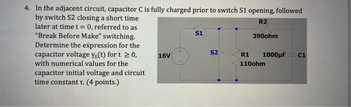 Solved 4. In the adjacent circuit, capacitor C is fully | Chegg.com