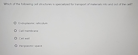 Solved Which of the following cell structures is specialized | Chegg.com