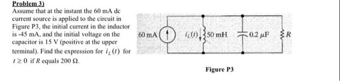 Solved Problem 3) Assume that at the instant the 60 mA dc | Chegg.com