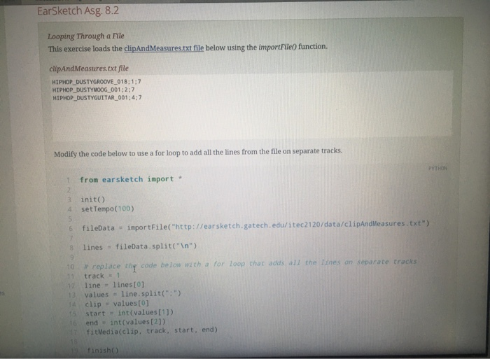 Solved EarSketch Asg. 8.2 Looping Through a File This | Chegg.com