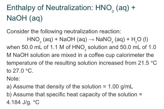 Solved Enthalpy of Neutralization: HCl (aq) + NaOH(aq) | Chegg.com