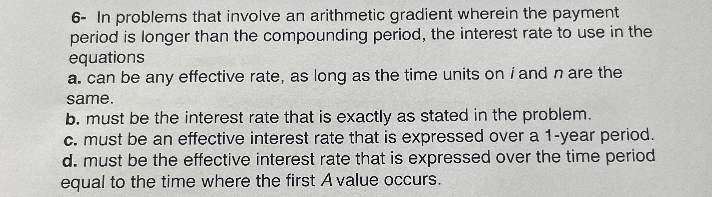 Solved 6- ﻿In problems that involve an arithmetic gradient | Chegg.com