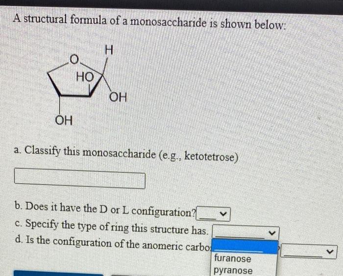Solved A structural formula of a monosaccharide is shown | Chegg.com