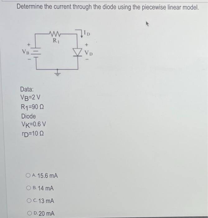 [solved] Determine The Current Through The Diode Using The