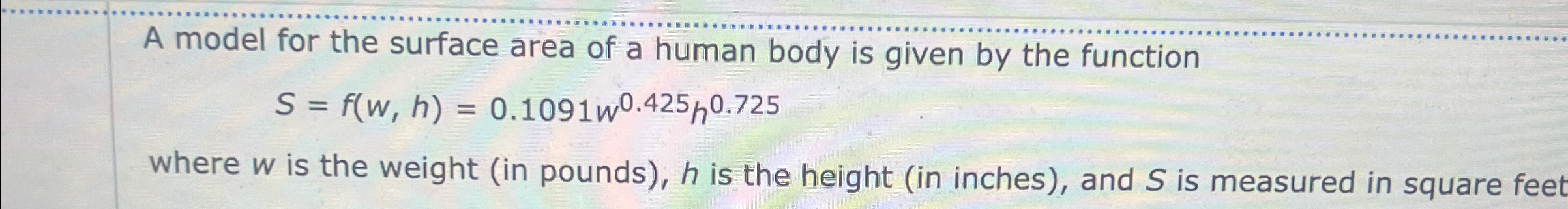 Solved A model for the surface area of a human body is given | Chegg.com