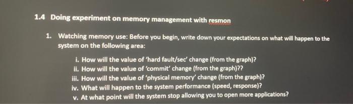 Solved 1.4 Doing experiment on memory management with resmon | Chegg.com