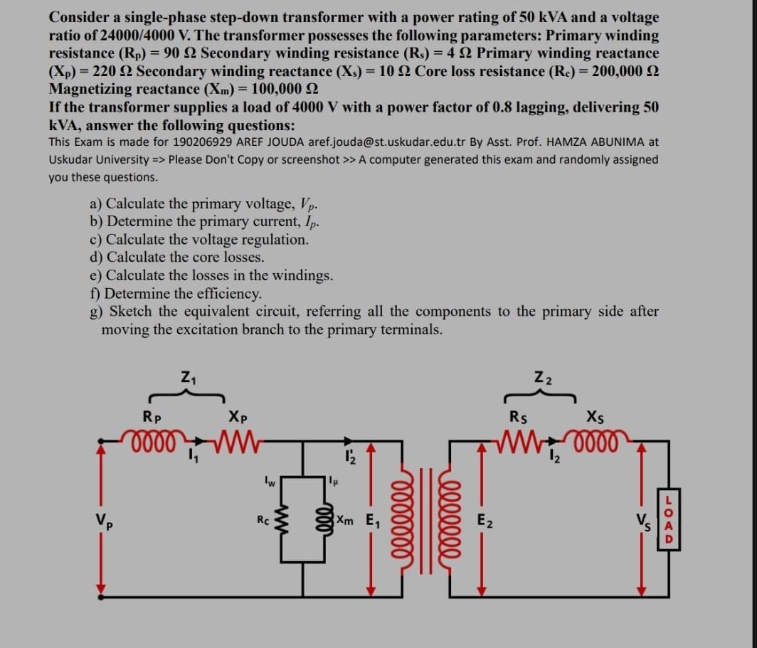 Solved Consider a single-phase step-down transformer with a | Chegg.com