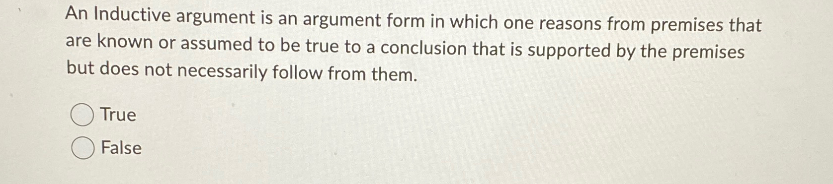 Solved An Inductive argument is an argument form in which | Chegg.com