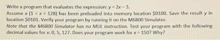 Solved Write a program that evaluates the expression: y = | Chegg.com