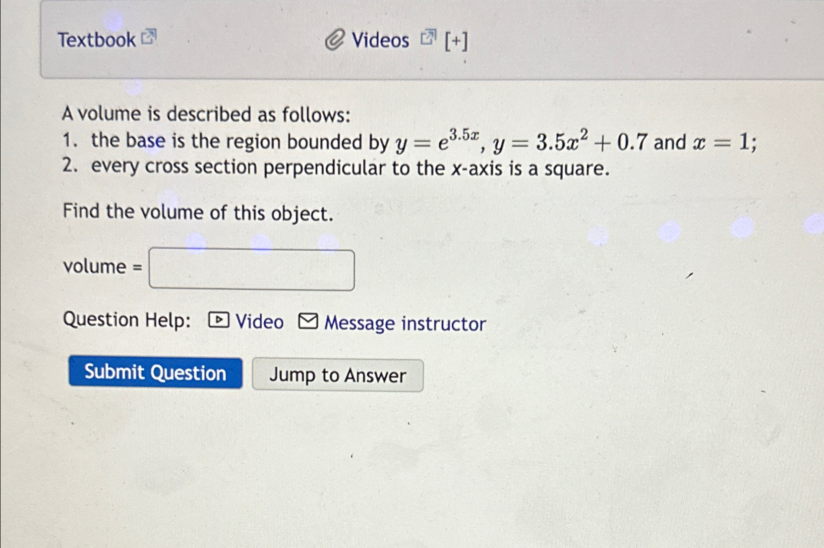 Solved Textbook\\nVideos\\n0\\nA volume is described as | Chegg.com