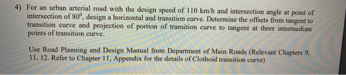 Solved 4) For an urban arterial road with the design speed | Chegg.com