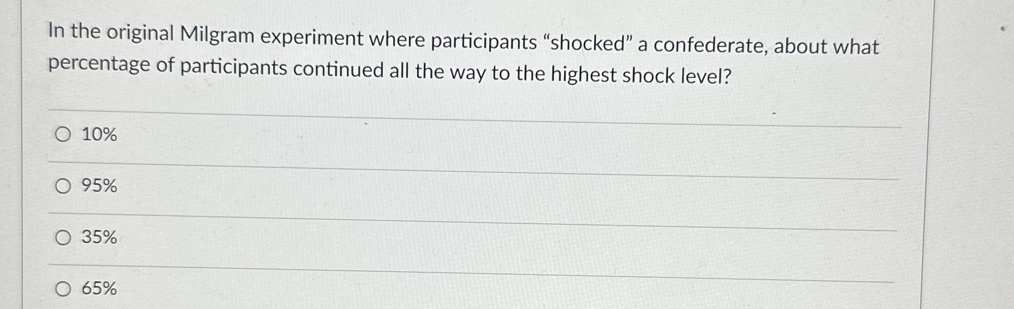 Solved In the original Milgram experiment where participants | Chegg.com