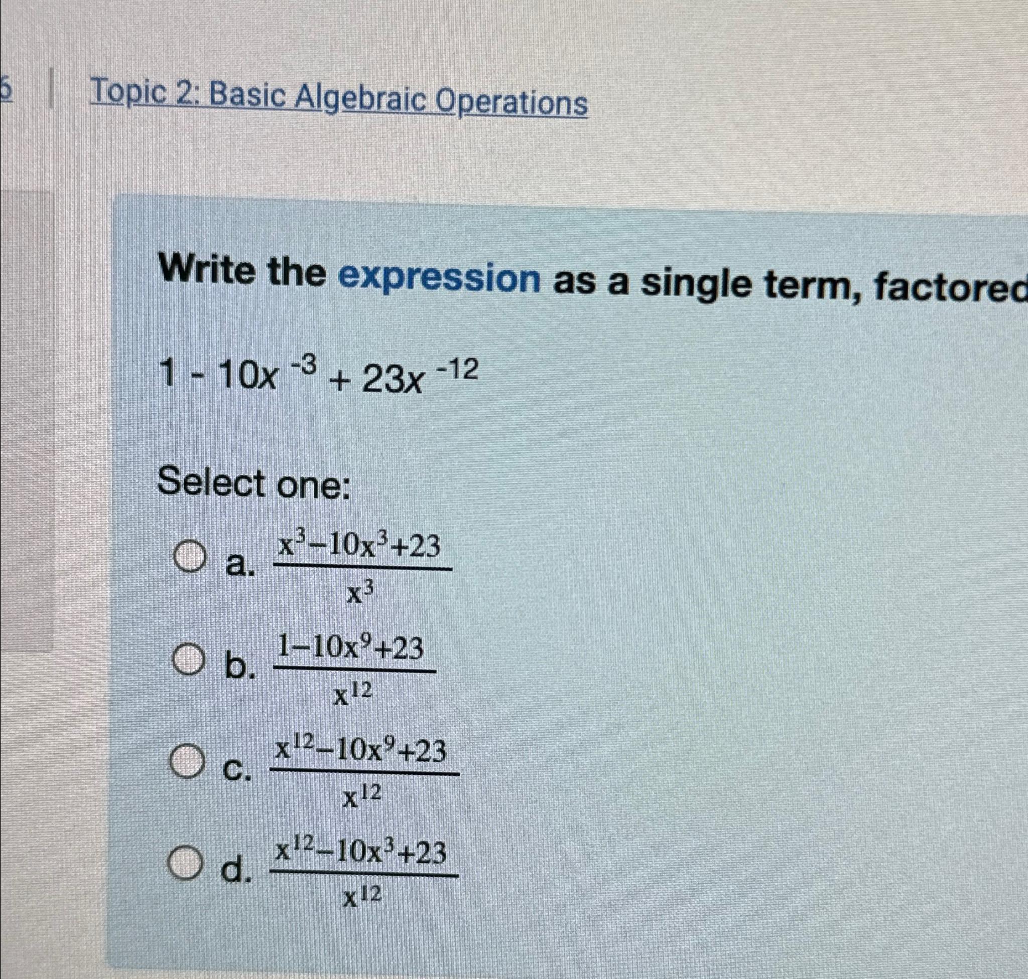 Solved Topic 2: Basic Algebraic OperationsWrite the | Chegg.com