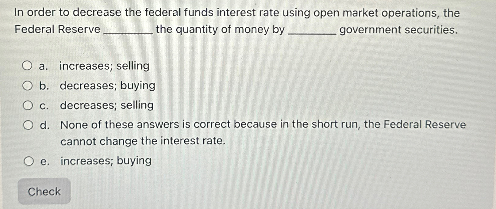 Solved In Order To Decrease The Federal Funds Interest Rate Chegg