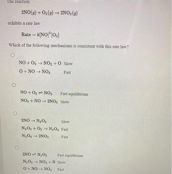 Solved The reaction 2NO(g) + O2(g) + 2NO2(g) exhibits a rate | Chegg.com