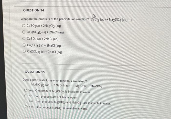 Solved What are the products of the precipitation reaction? | Chegg.com