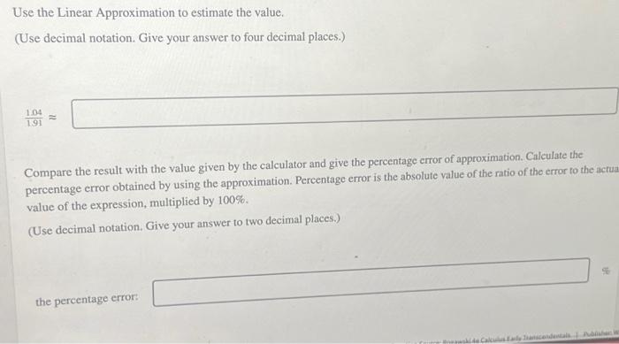 Solved Use the Linear Approximation to estimate the value. | Chegg.com