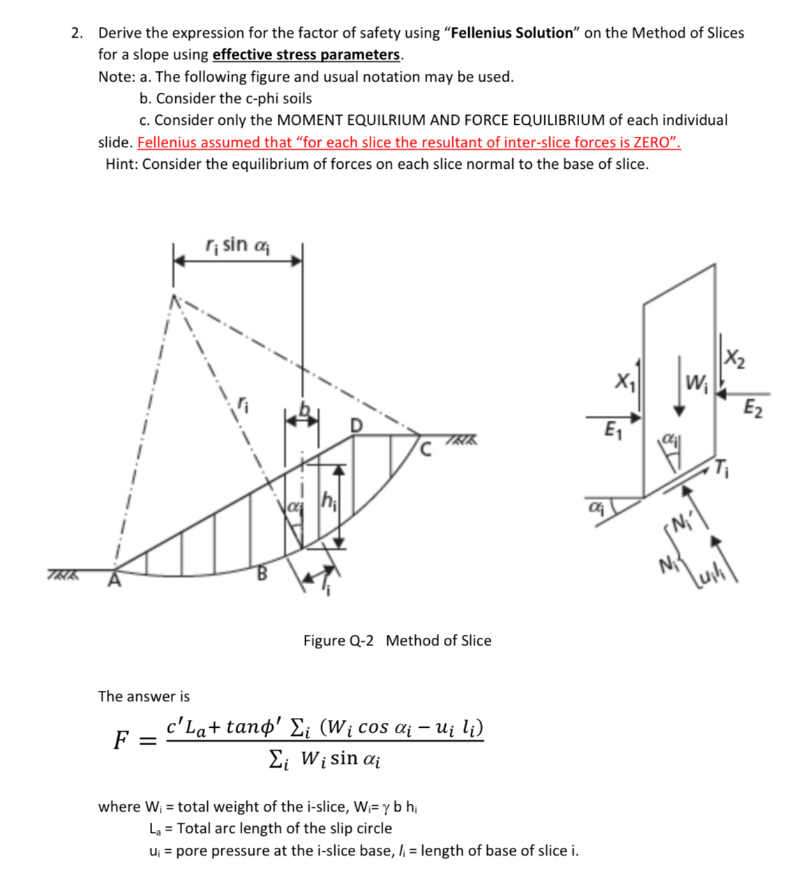 Solved Derive the expression for the factor of safety using | Chegg.com