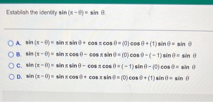 Solved ish the identity sin(π−θ)=sinθ | Chegg.com