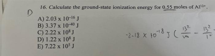 Solved 16 Calculate The Ground State Ionization Energy For