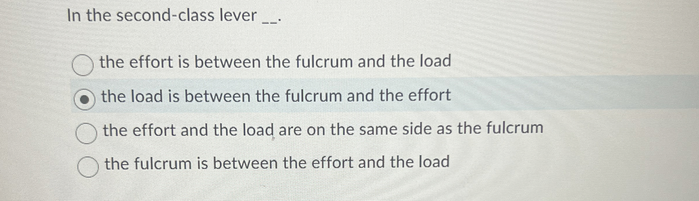 Solved In the second-class lever __.the effort is between | Chegg.com